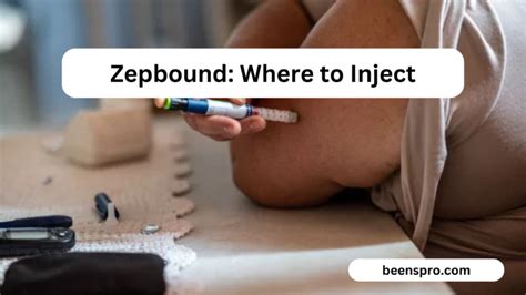 Zepbound Where To Inject For Best Results A Complete Guide Beenspro
