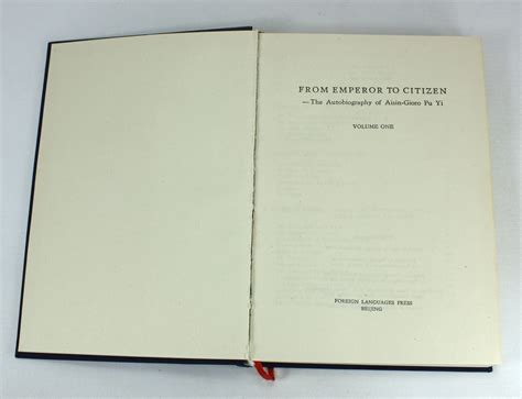 From Emperor To Citizen The Autobiography Of Aisin Gioro Pu Yi 2 Vol
