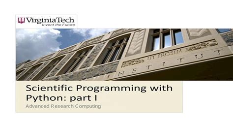 pdf python part i virginia tech · pdf fileadvanced research computing outline a tour of
