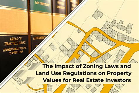 Zoning Laws And Property Values How Land Use Regulations