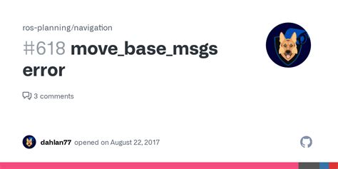 Move Base Msgs Error Issue Ros Planning Navigation GitHub