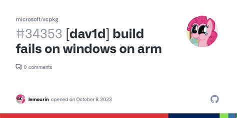 Dav1d Build Fails On Windows On Arm · Issue 34353 · Microsoftvcpkg