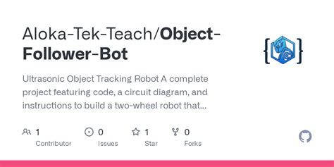 Github Aloka Tek Teachobject Follower Bot Ultrasonic Object