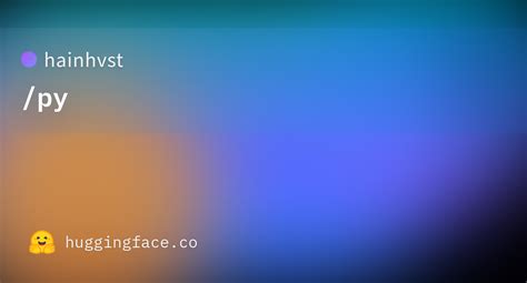 Hainhvst Py Hugging Face
