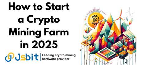 How To Start A Crypto Mining Farm Using Asic Miners In 2025