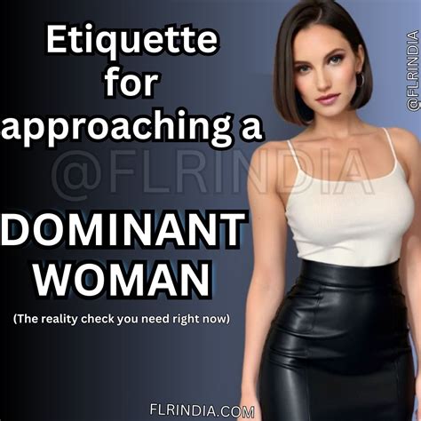 Etiquette For Approaching A Dominant Woman
