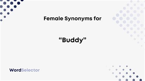 Female Synonyms For Buddy Wordselector