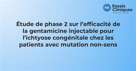 Étude De Phase 2 Sur Lefficacité De La Gentamicine Injectable Pour L