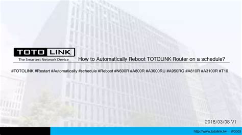 how to automatically reboot totolink router on a schedule ppt