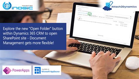 Explore The New “open Folder” Button Within Dynamics 365 Crm To Open Sharepoint Site Document