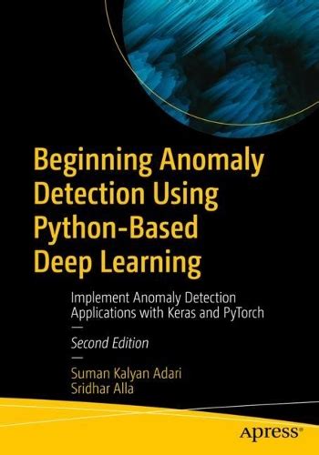 Книга Beginning Anomaly Detection Using Python Based Deep Learning
