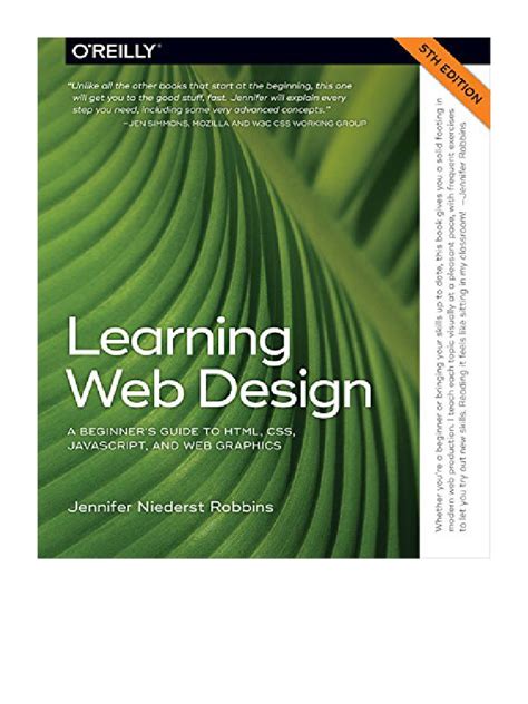 learning web design a beginner s guide to html css javascript and web graphics jennifer