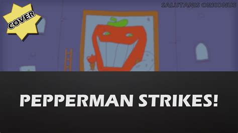 Pepperman Strikes Cover Youtube