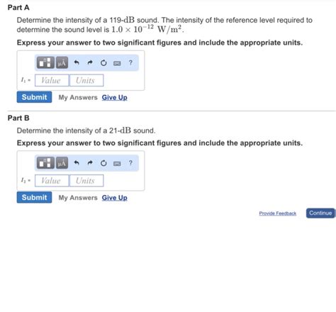 Solved Part A Determine The Intensity Of A 119 Db Sound The