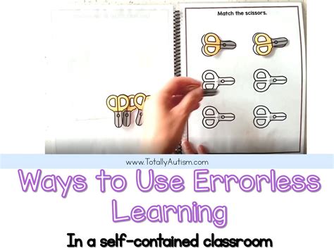 4 Ways To Use Errorless Learning In Your Classroom Totally Autism