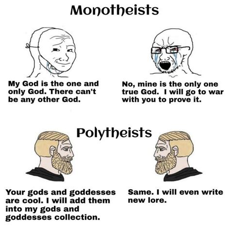 Monotheist Vs Polytheist Meme By Oceanapple Memedroid