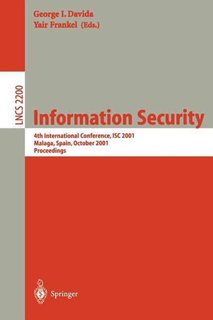 Lecture Notes In Computer Science Information Security 4th International Conference Isc 2001