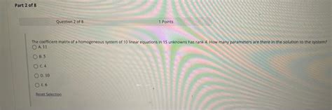 The Coefficient Matrix Of A Homogeneous System Of 10