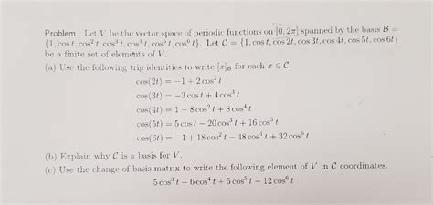 Solved Let V Be The Vector Space Of Periodic Functions On