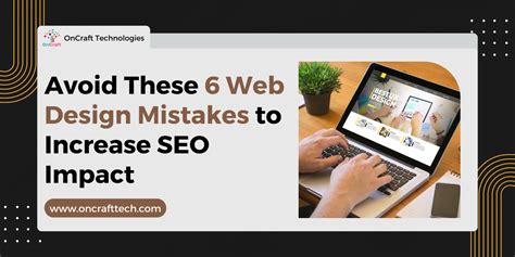 Avoid These 6 Web Design Mistakes To Increase Seo Impact