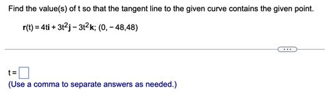 Solved Find The Value S Of T So That The Tangent Line To Chegg