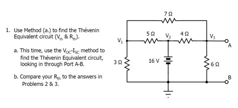 Solved 1 Use Method A To Find The Thévenin Equivalent