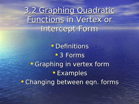 PPT Graphing Quadratic Functions In Vertex Or Intercept Form Definitions Definitions