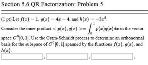 Solved Section 5 6 Qr Factorization Problem 5 1 Pt Let