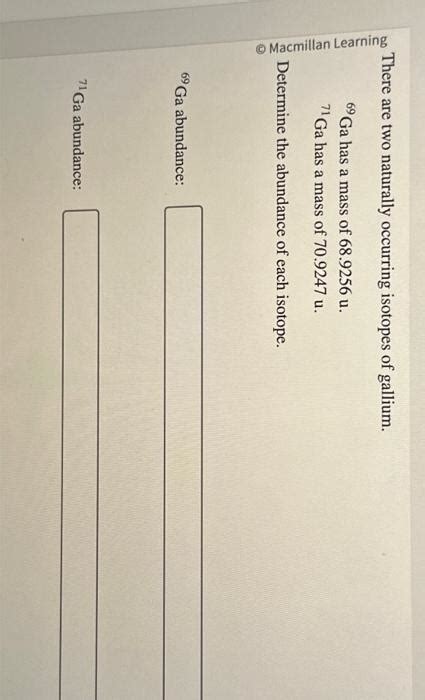 Solved There Are Two Naturally Occurring Isotopes Of Chegg Com