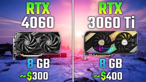 Nvidia Rtx 4060 Vs Rtx 3060 Ti Test In 7 Games Youtube