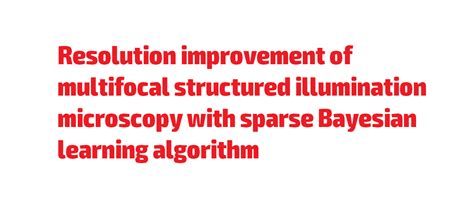 Resolution Improvement Of Multifocal Structured Illumination Microscopy With Sparse Bayesian