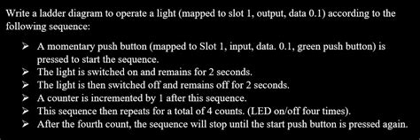 Write A Ladder Diagram To Operate A Light Mapped To Slot 1 Output