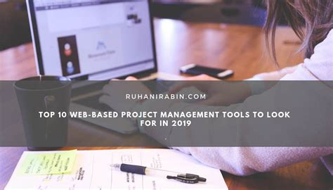 Top 10 Web Based Project Management Tools To Look For In [current Year] 2025