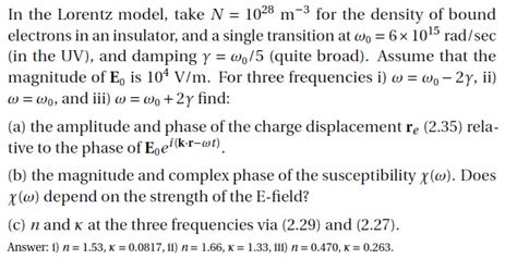 Solved In The Lorentz Model Take N 1028 M 3 For The
