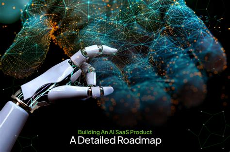 Building An Ai Saas Products A Detailed Roadmap
