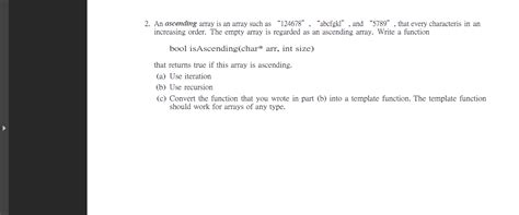 Solved 2 An Ascending Array Is An Array Such As “124678