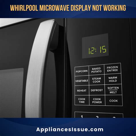 Whirlpool Microwave Display Not Working