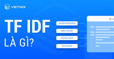 Tf Idf Là Gì Sử Dụng Tf Idf Tối ưu Quy Trình Seo Hiệu Quả
