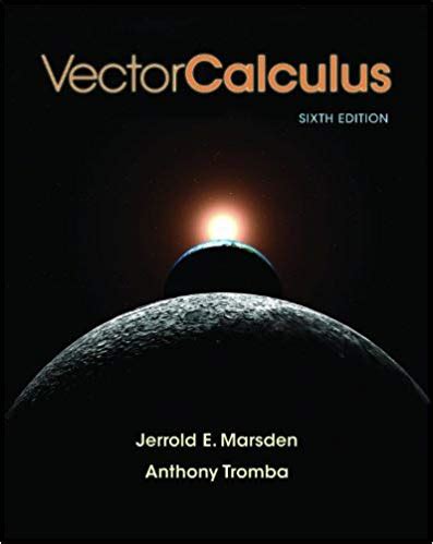 Vector Calculus Th Edition By Jerrold E Marsden Hacasa Shop