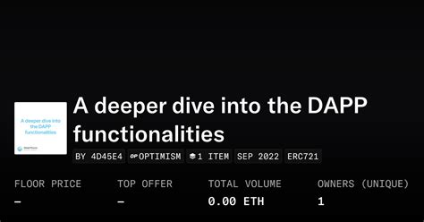 A Deeper Dive Into The Dapp Functionalities Collection Opensea