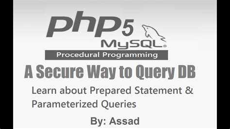 Php Prepared Statement And Parameterized Query Mysql English Youtube