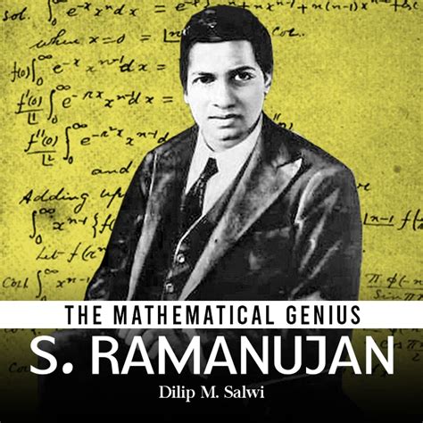 S Ramanujan The Mathematical Genius