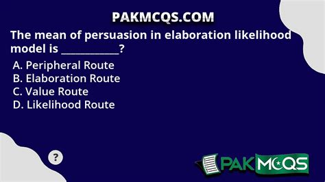The Mean Of Persuasion In Elaboration Likelihood Model Is
