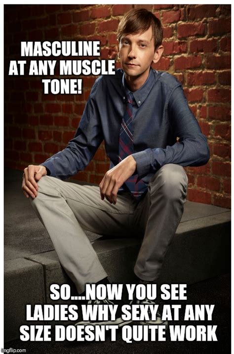 Masculine At Any Muscle Tone Imgflip
