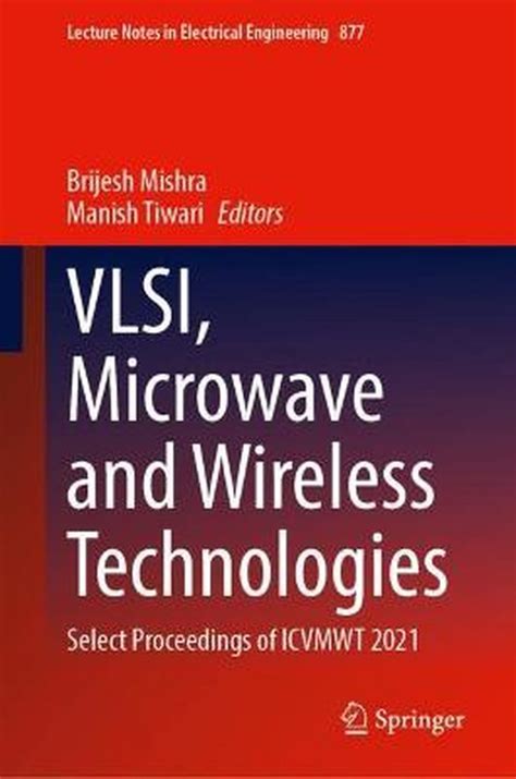 Lecture Notes In Electrical Engineering Vlsi Microwave And Wireless