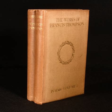 The Works Of Francis Thompson By Francis Thompson Wilfrid Meynell