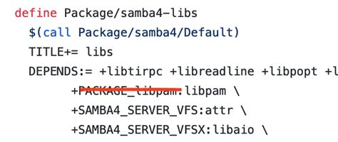 Samba libs云编译出错缺少依赖libpamMakefile中声明了该依赖 Issue coolsnowwolf lede GitHub