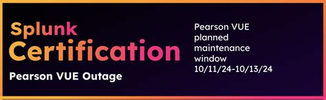 Splunk Certification Support Alert Pearson Vue O Splunk Community