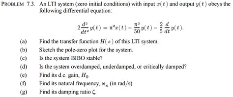 Solved An Lti System Zero Initial Conditions With Input