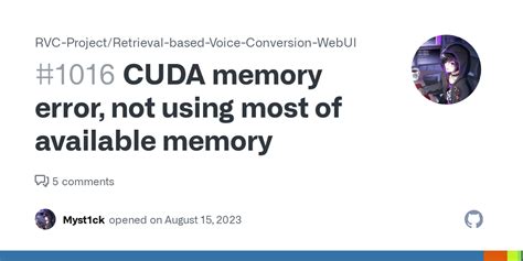 Cuda Memory Error Not Using Most Of Available Memory · Issue 1016